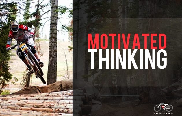 Motivated Thinking - FTP Training